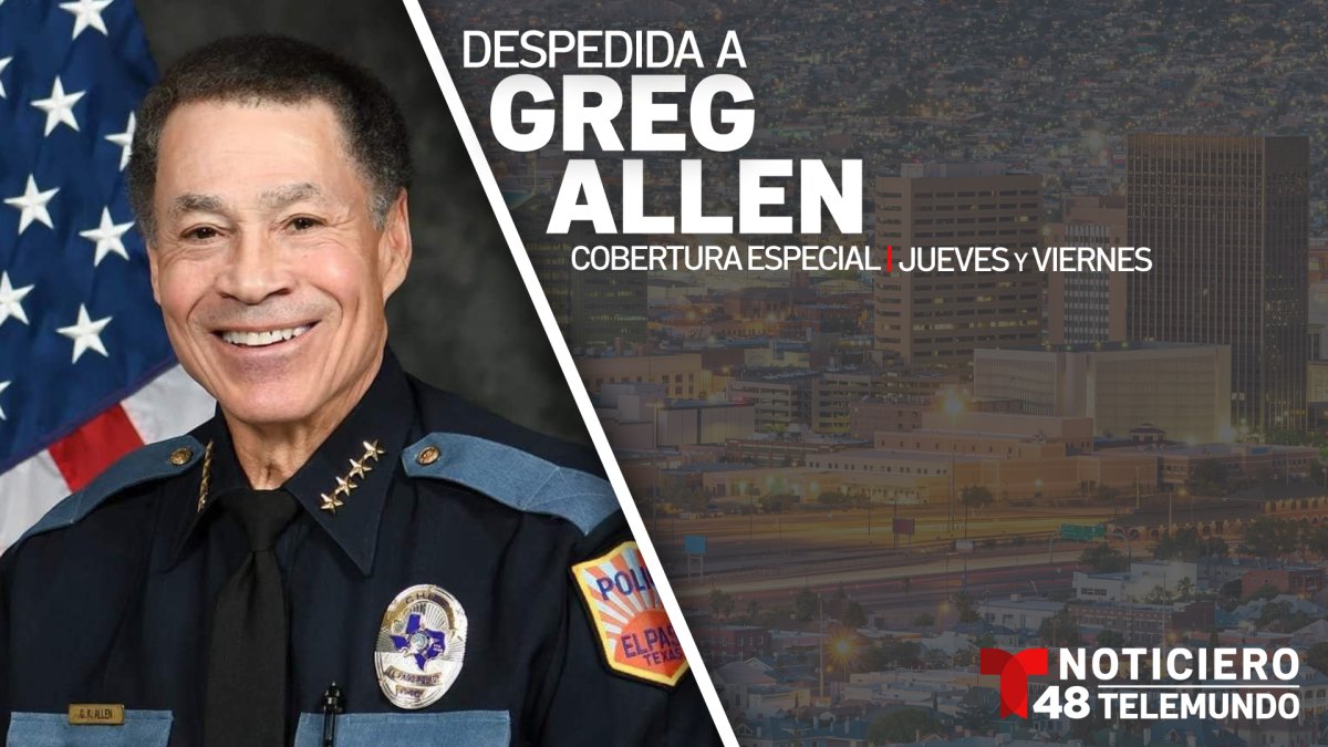 Ve aquí la despedida de Greg Allen, jefe de la policía de El Paso ...